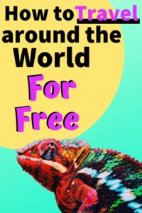 How To Travel Around The World For Free! - The Peculiar Green Rose