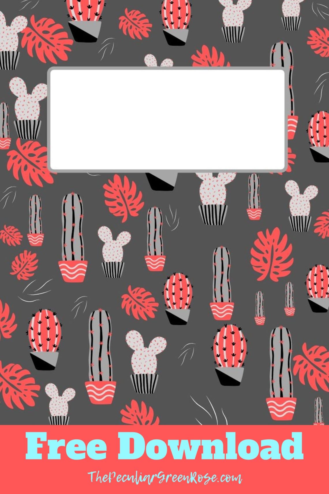13 Free Printable Cactus Binder Covers - The Peculiar Green Rose
