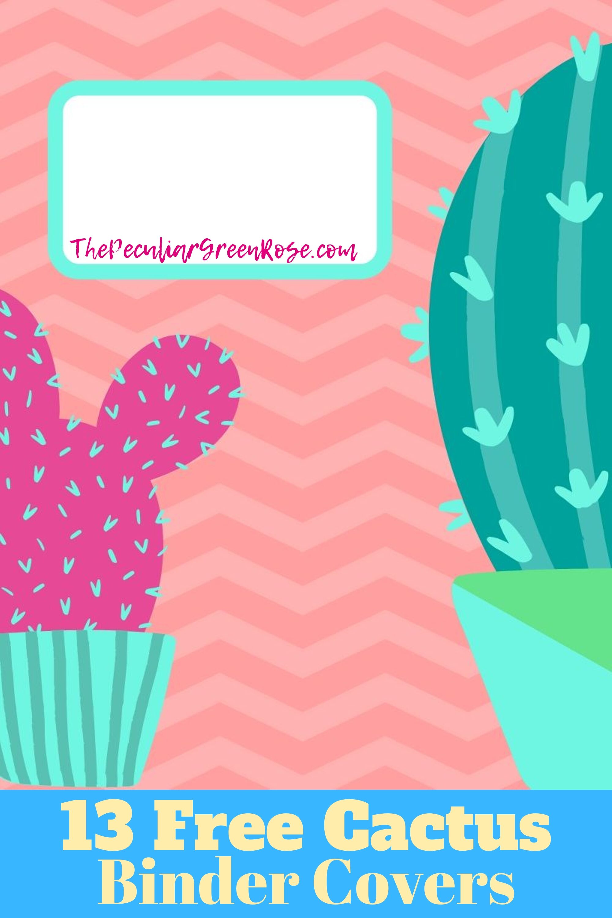 13 Free Printable Cactus Binder Covers - The Peculiar Green Rose